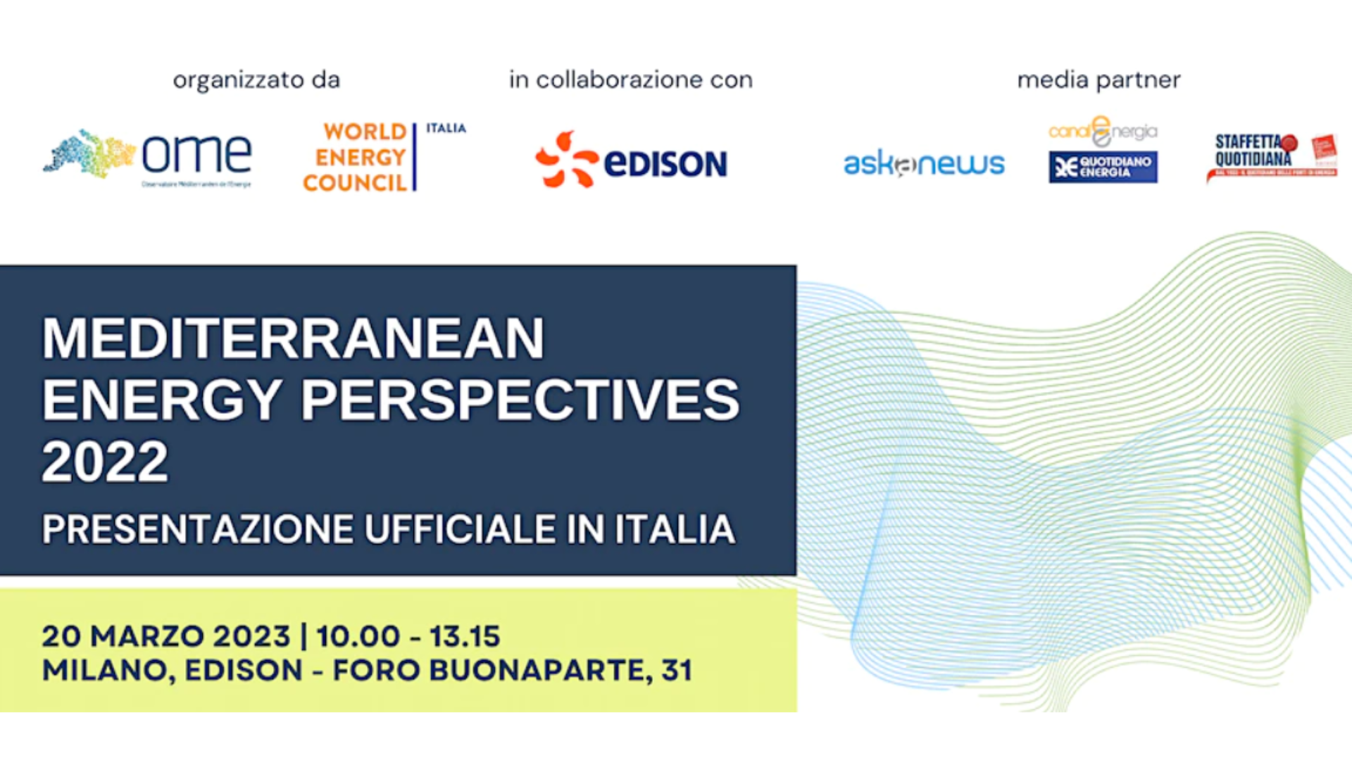 Eventi e Formazione | Eventi | Mediterranean Energy Perspectives 2022
